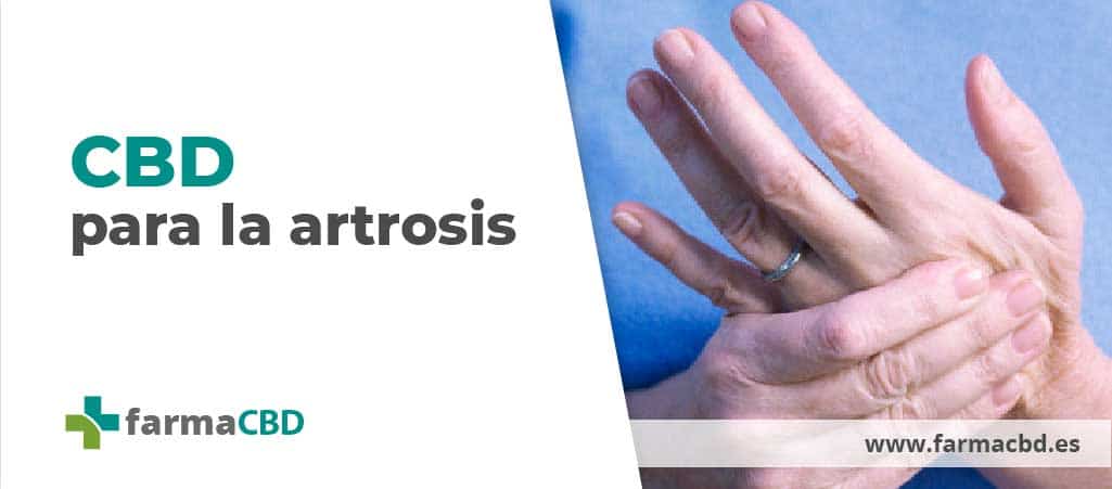 CBD para Artrosis Cannabidiol para alivio de dolor | Farma CBD